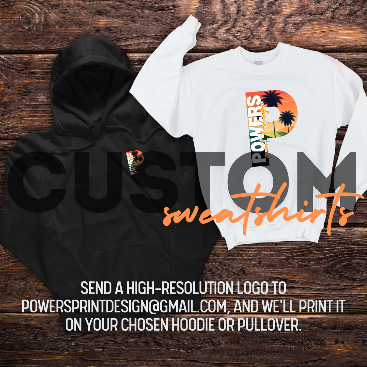 Custom Sweatshirts (you provide logo) – Powers Print & Design